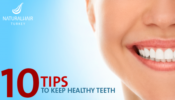 10 Tips to keep teeth healthy - Natural Hair Turkey